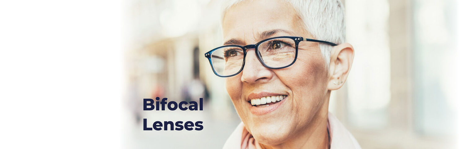 Bifocal Lenses | Diane Raymond Opticians Bedlington